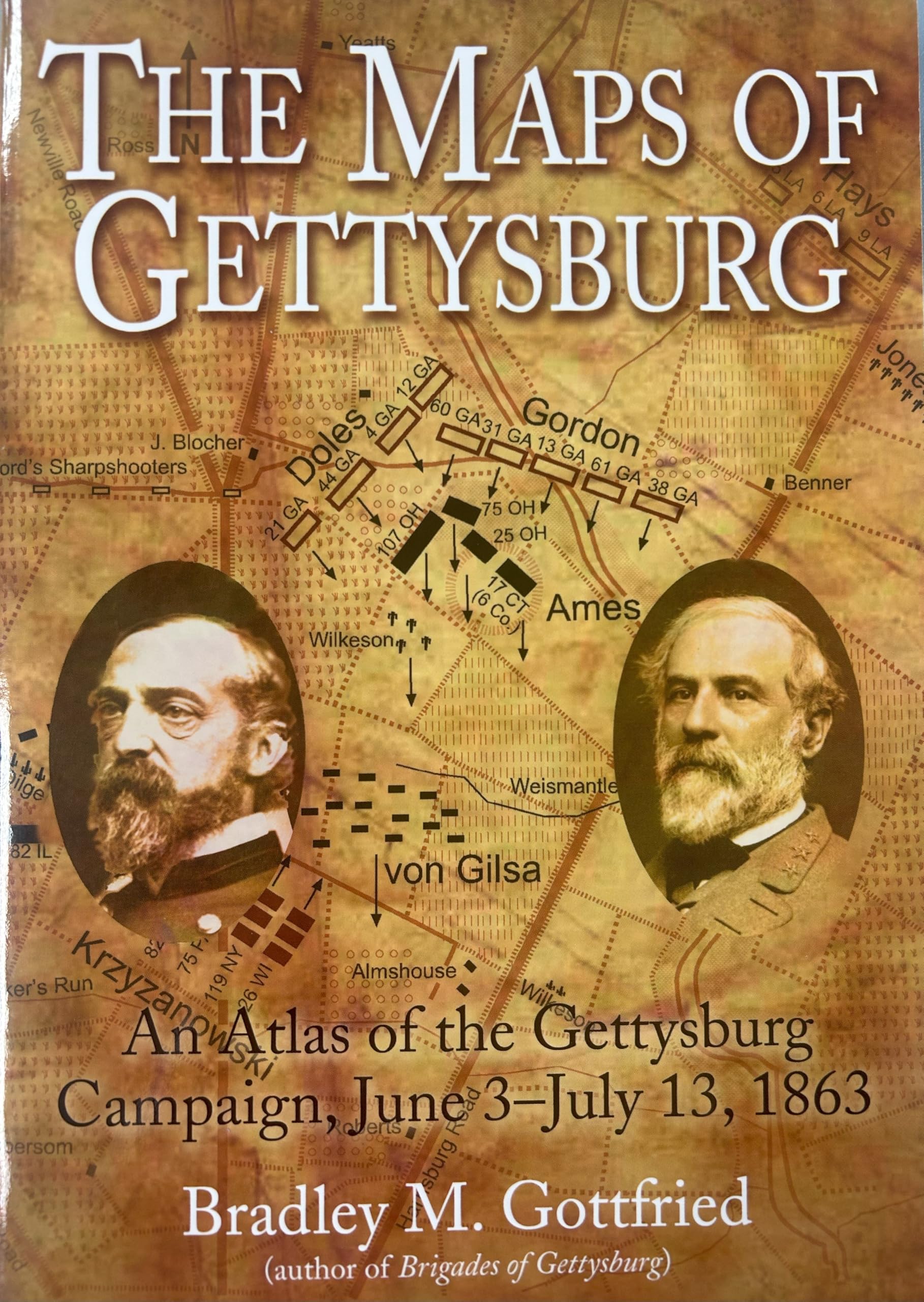 The Maps of Gettysburg: An Atlas of the Gettysburg Campaign, June 3 ...