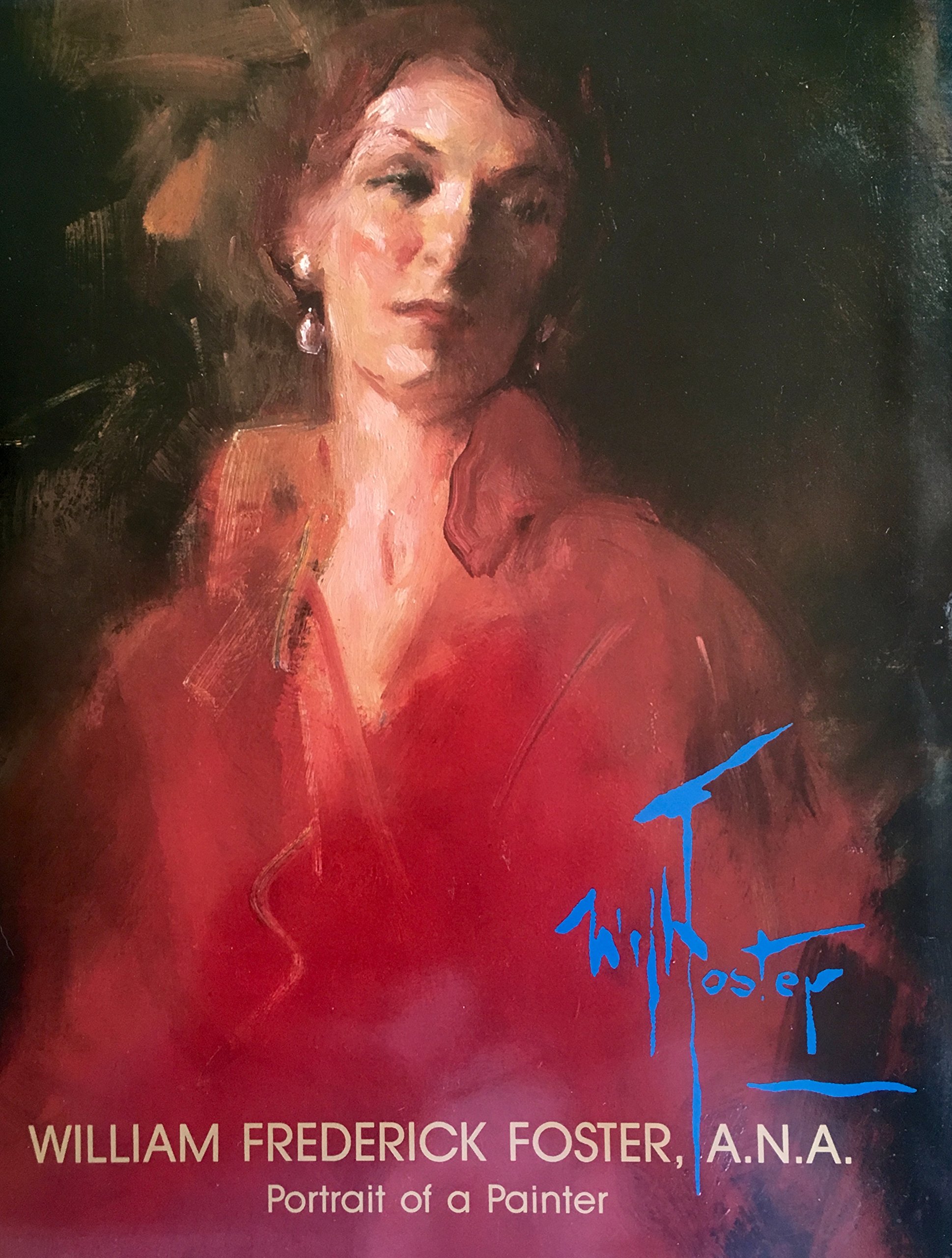 William Frederick Foster, A. N. A.: Portrait of a Painter: Phyllis S ...