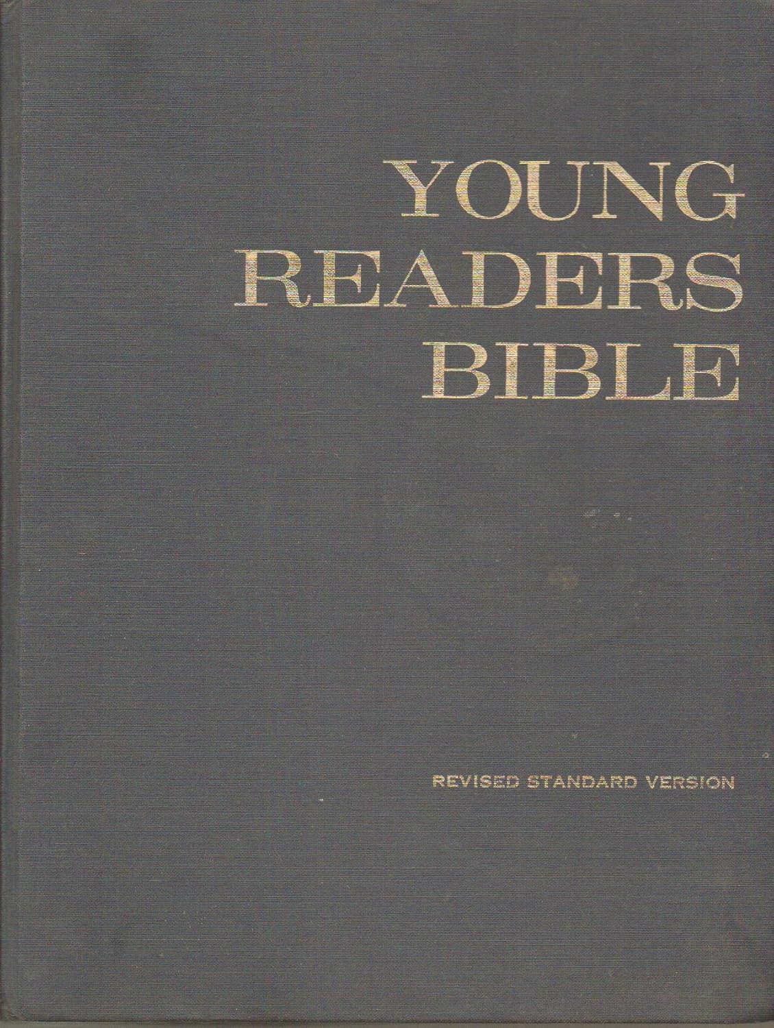 Young Readers Bible: the Holy Bible. Revised Standard Version ...