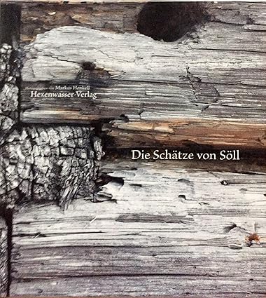 Die Schätze von Söll : Henkell, Markus, Dubert, Guido, Molden, Hanna ...