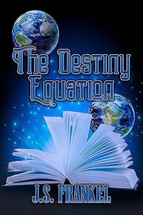 The Destiny Equation eBook : Frankel, J.S.: Amazon.com.au: Books