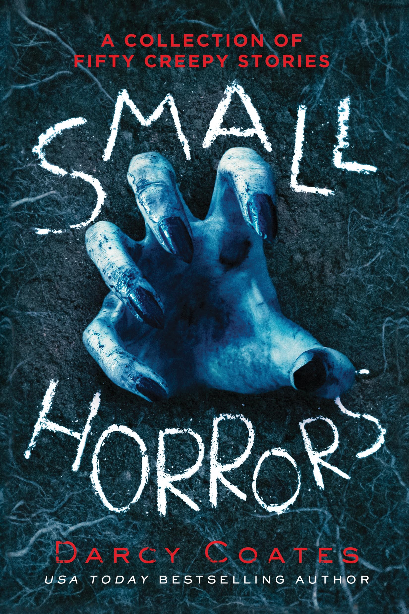 Amazon.com: Small Horrors: A Collection of Fifty Creepy Stories ...
