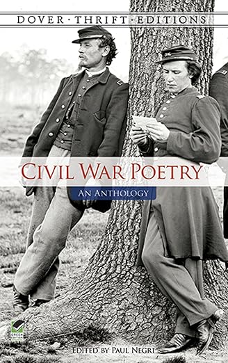 Civil War Poetry (Dover Thrift Editions): Paul Negri: 9780486298832 ...