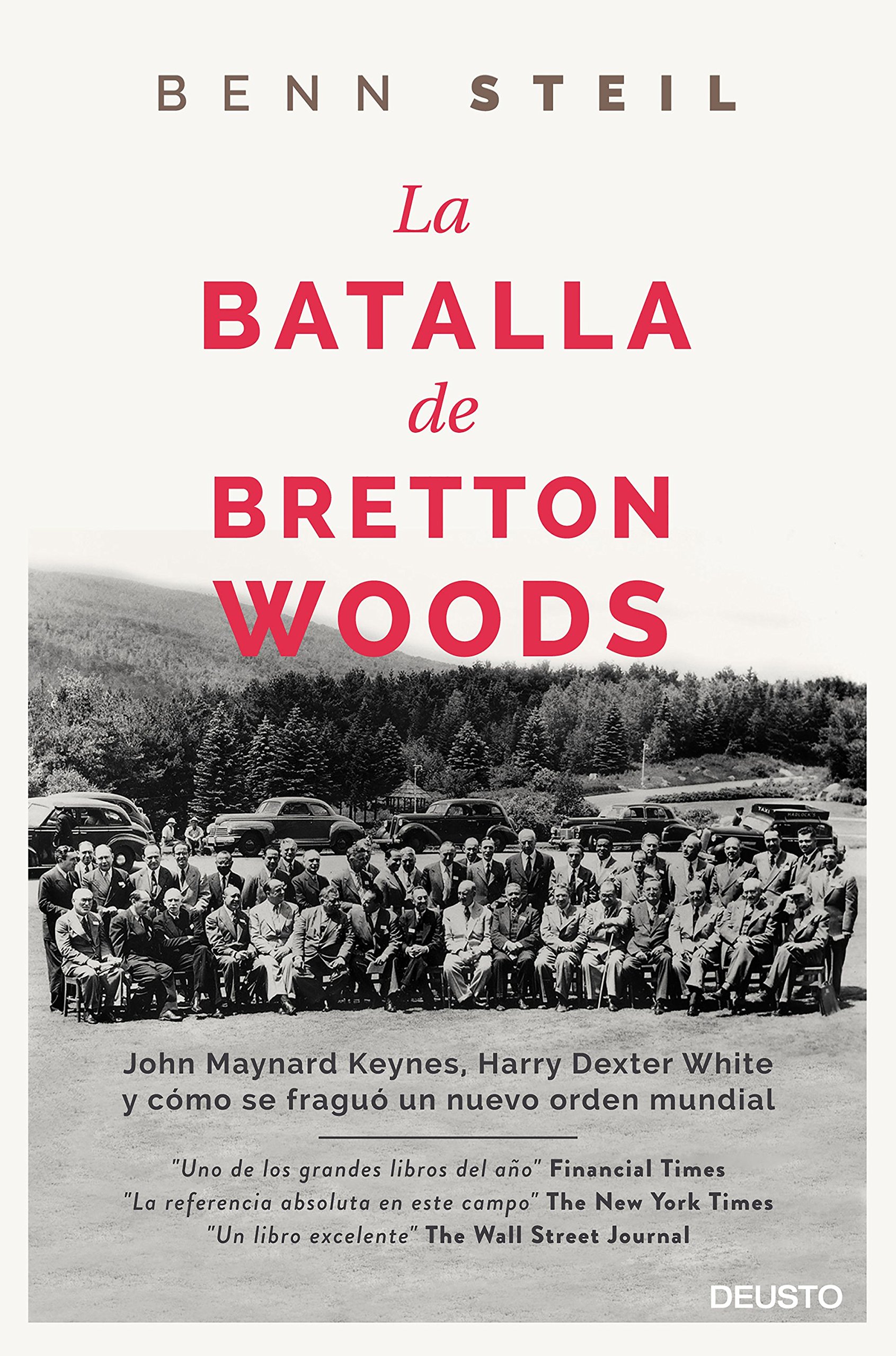 Amazon.com: La batalla de Bretton Woods: John Maynard Keynes, Harry ...