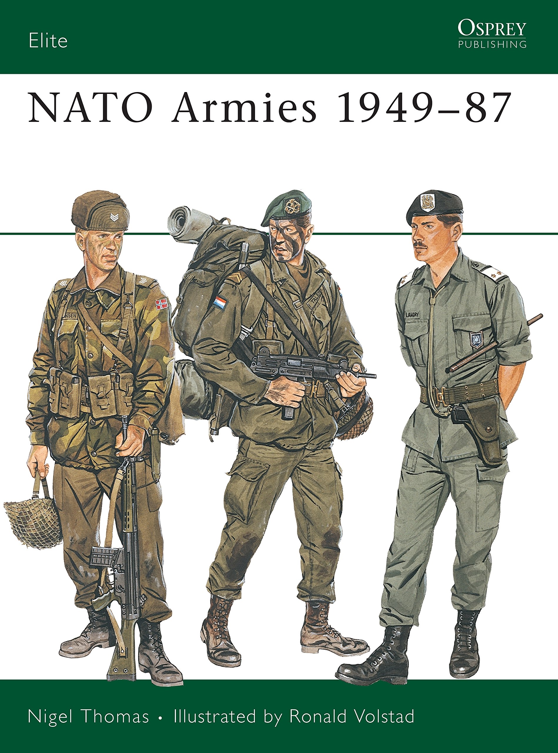 NATO Armies 1949-87 (Elite): Thomas, Nigel, Volstad, Ronald ...