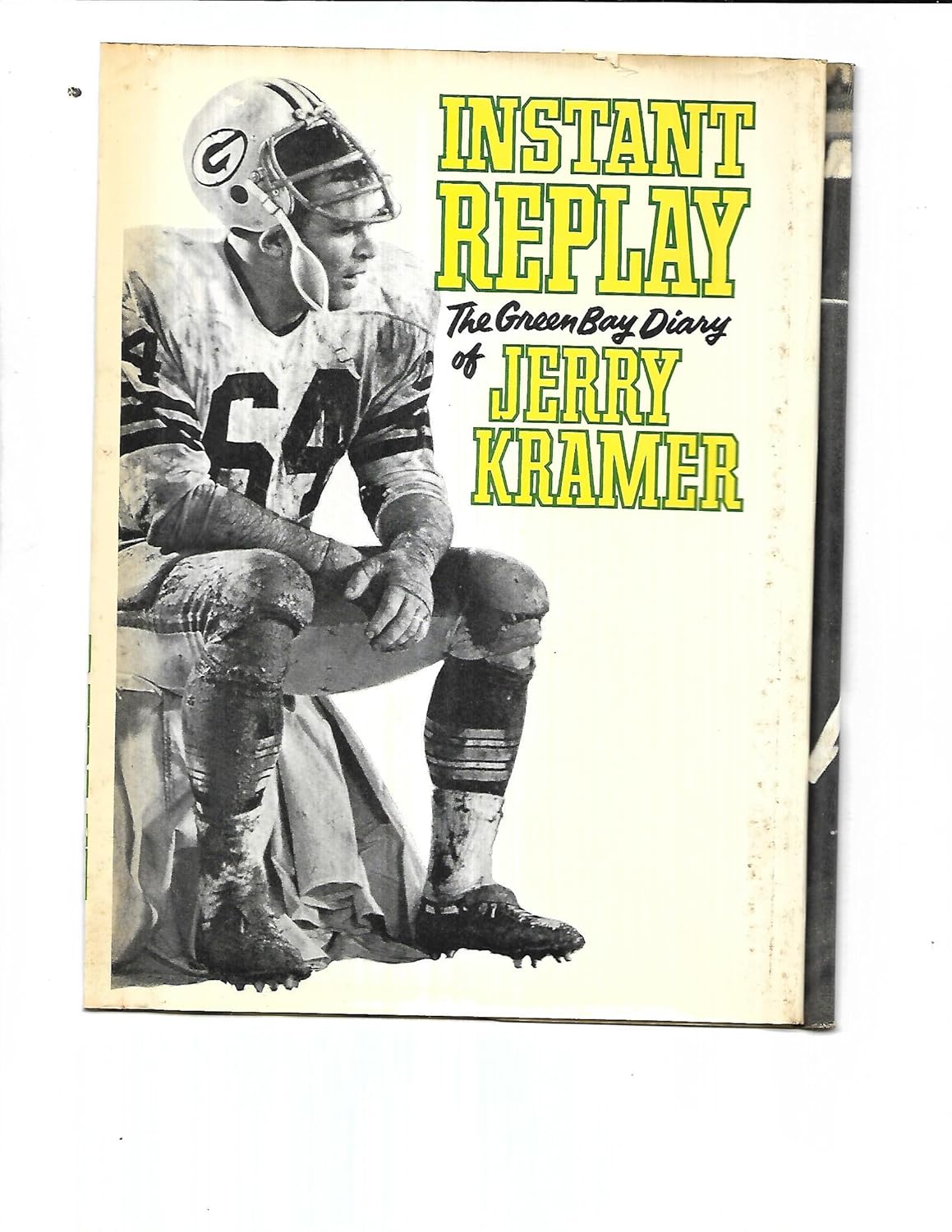 Instant Replay the Green Bay Diary of Jerry Kramer: Jerry Kramer ...