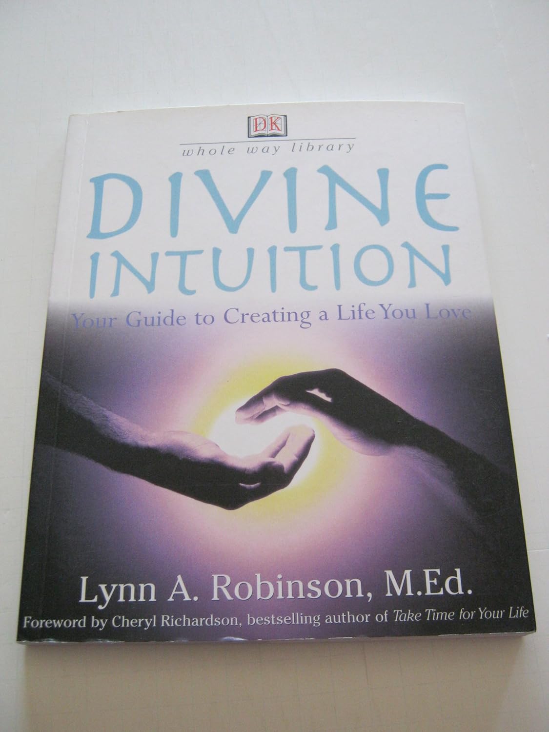 Divine Intuition (Whole Way Library): Lynn A. Robinson: Amazon.com: Books