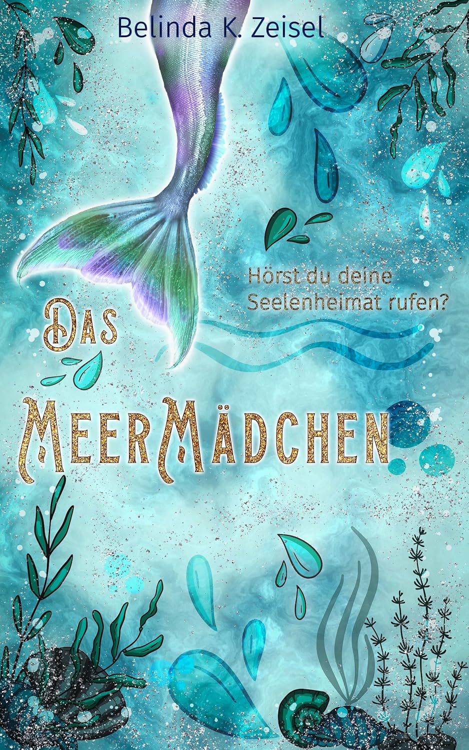 Amazon.co.jp: Das Meermädchen: Hörst du deine Seelenheimat rufen ...