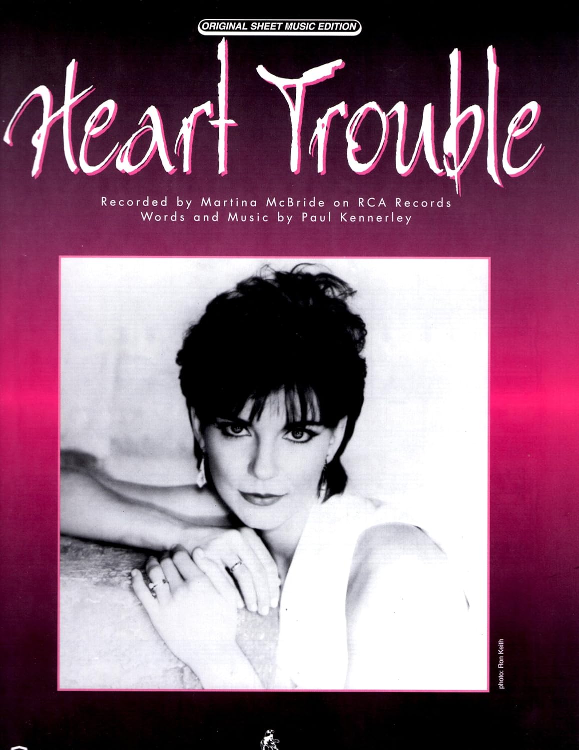 Martina McBride...."Heart Trouble"....Sheet Music.: Paul Kennerley ...