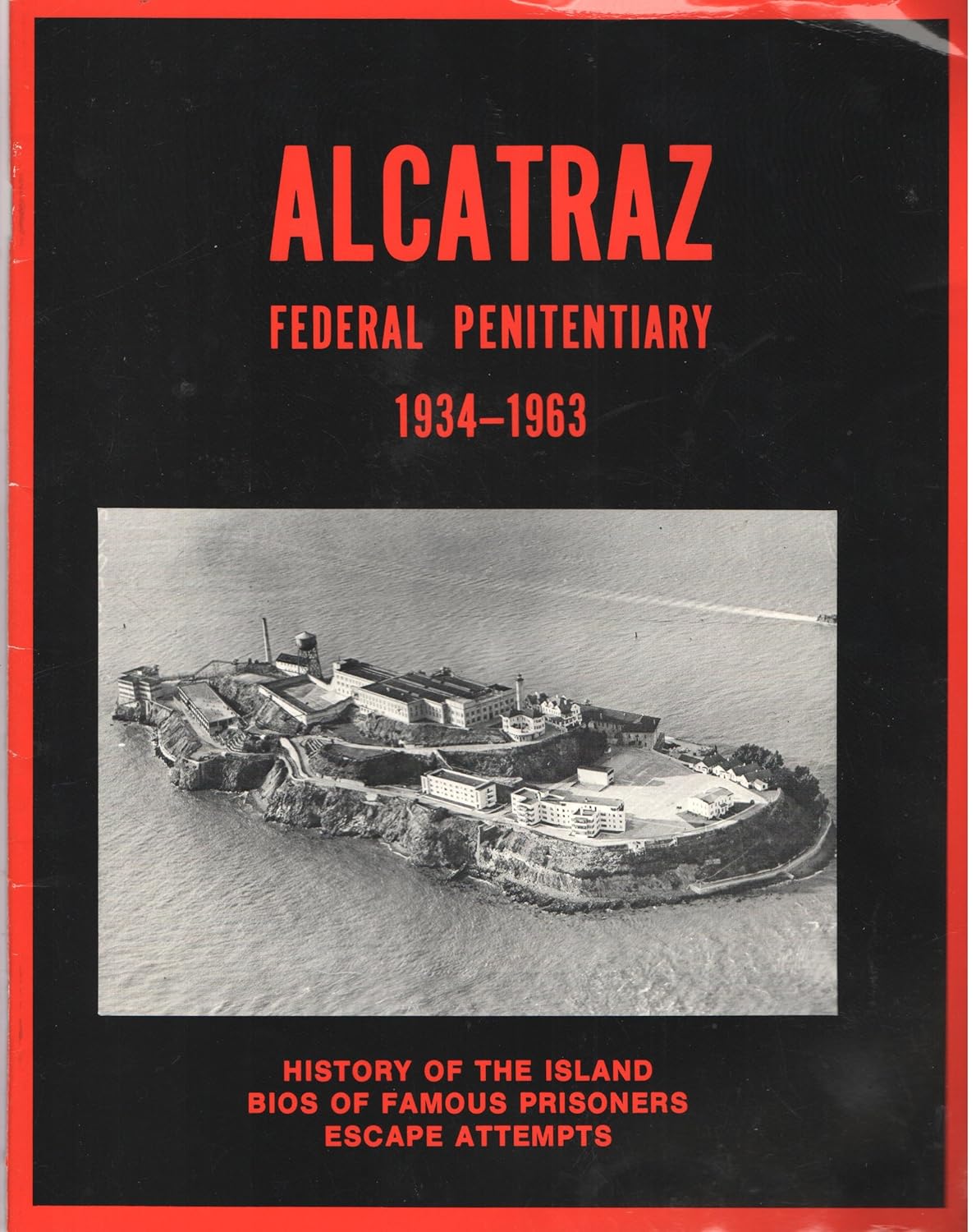 Alcatraz Federal Penitentiary 1934-1963: James Fuller: Amazon.com: Books