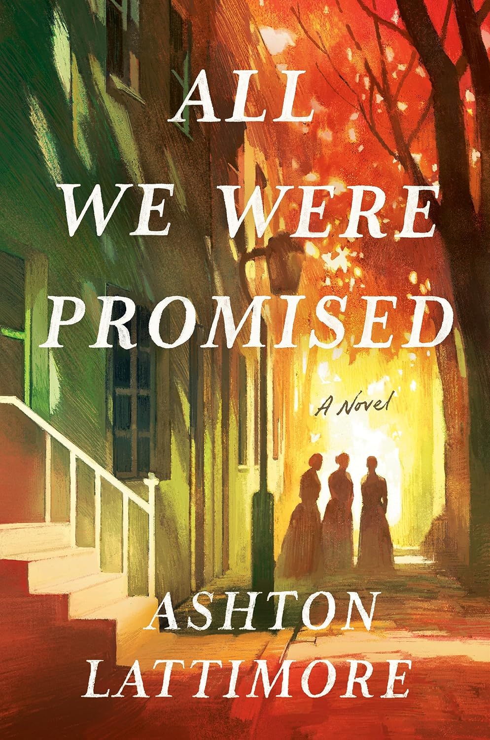 All We Were Promised: A Novel - Kindle edition by Lattimore, Ashton ...