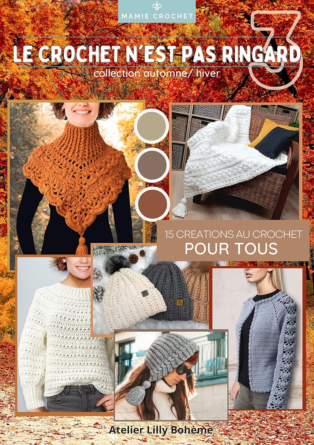 Le crochet n'est pas ringard 3: Automne/ Hiver 2022 (French Edition ...