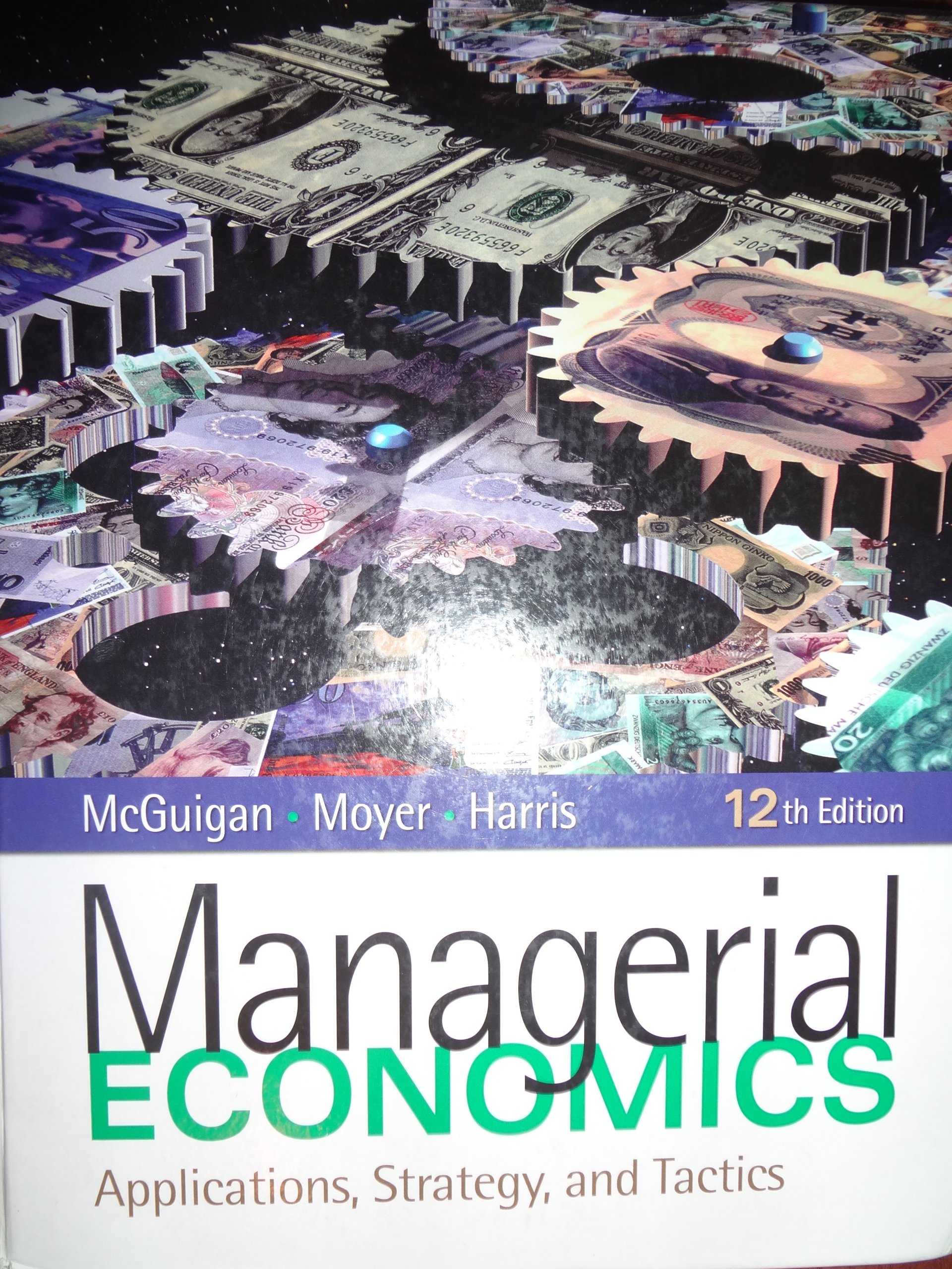 Managerial Economics: Applications, Strategy and Tactics (Available ...