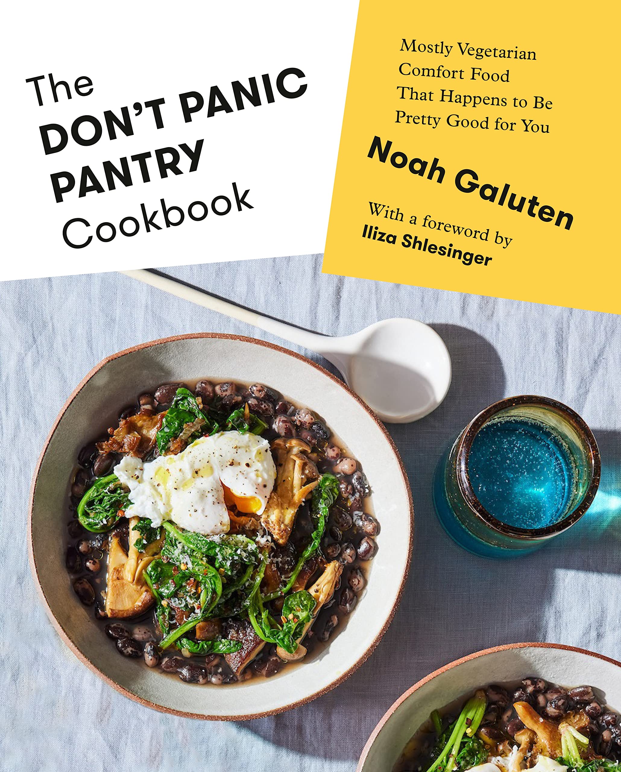 The Don't Panic Pantry Cookbook: Mostly Vegetarian Comfort Food That ...