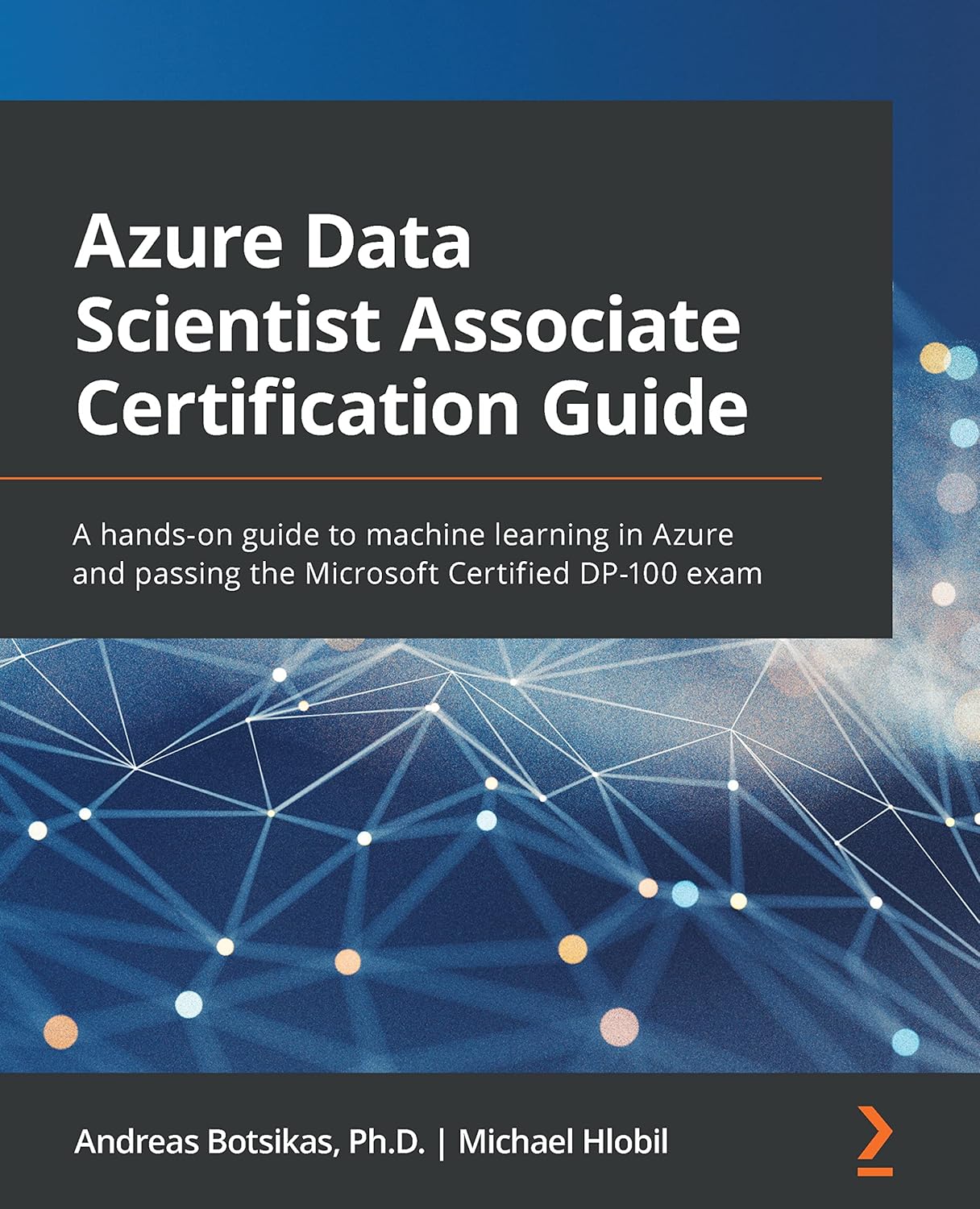 Amazon.com: Azure Data Scientist Associate Certification Guide: A hands ...