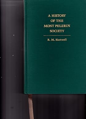 Amazon.com: HISTORY OF THE MONT PELERIN SOCIETY, A: 9780865971363 ...
