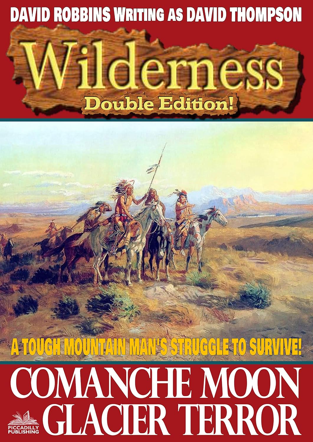 Wilderness: Comanche Moon/Glacier Terror (A Wilderness Western Book 26 ...