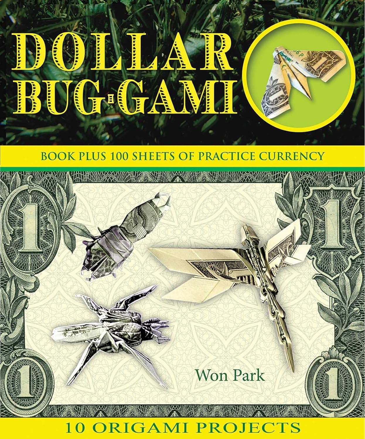 Dollar Bug-Gami (Origami Books): Park, Won: 9781626864450: Amazon.com ...