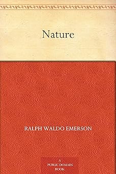 Amazon.com: Nature eBook : Emerson, Ralph Waldo: Kindle Store