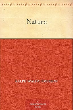 Amazon.com: Nature eBook : Emerson, Ralph Waldo: Kindle Store