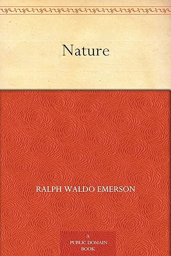 Amazon.com: Nature eBook : Emerson, Ralph Waldo: Kindle Store