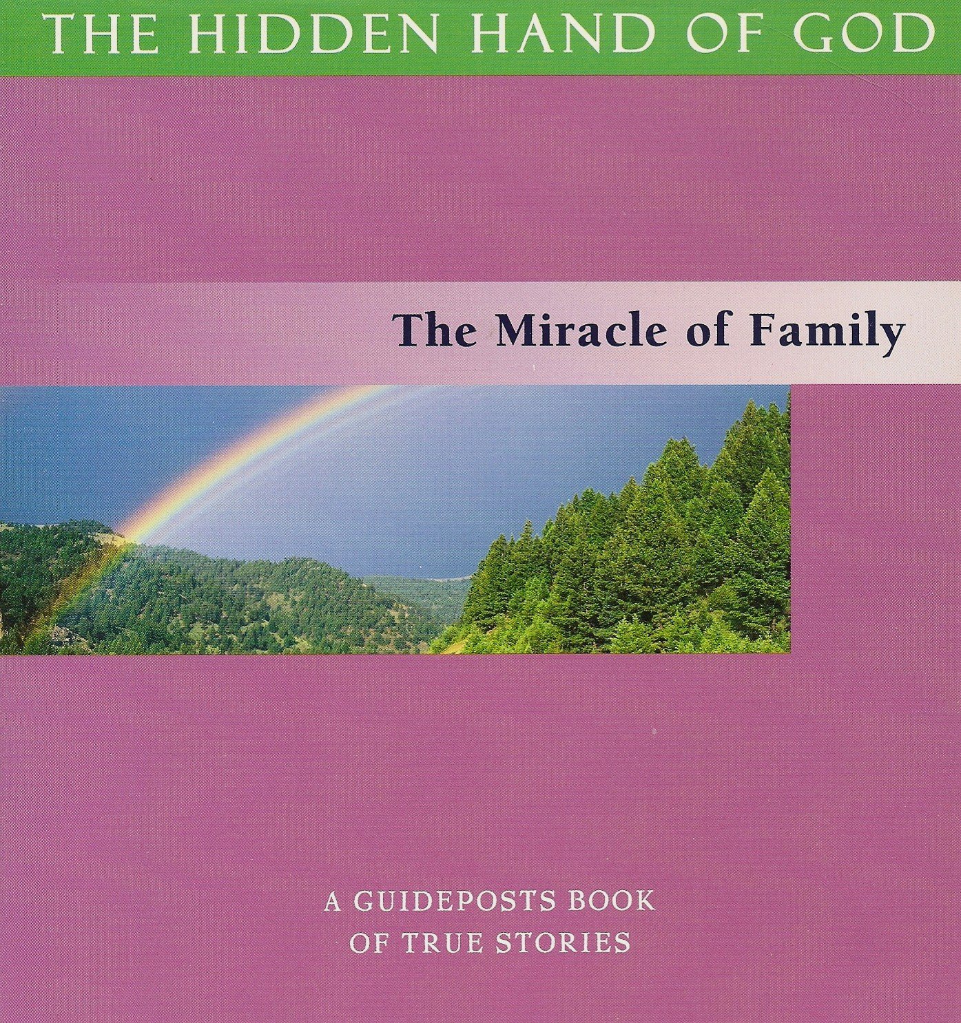 The Hidden Hand of God: The Miracle of Family: Guideposts Book: Amazon ...