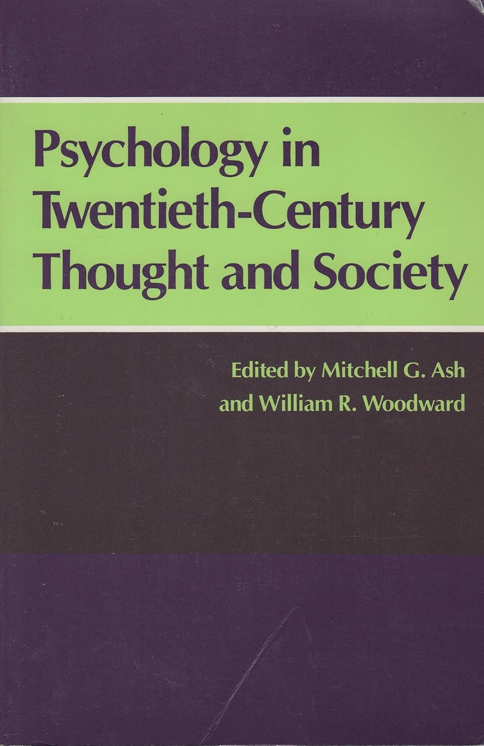 Psychology in Twentieth-Century Thought and Society: 9780521389204 ...