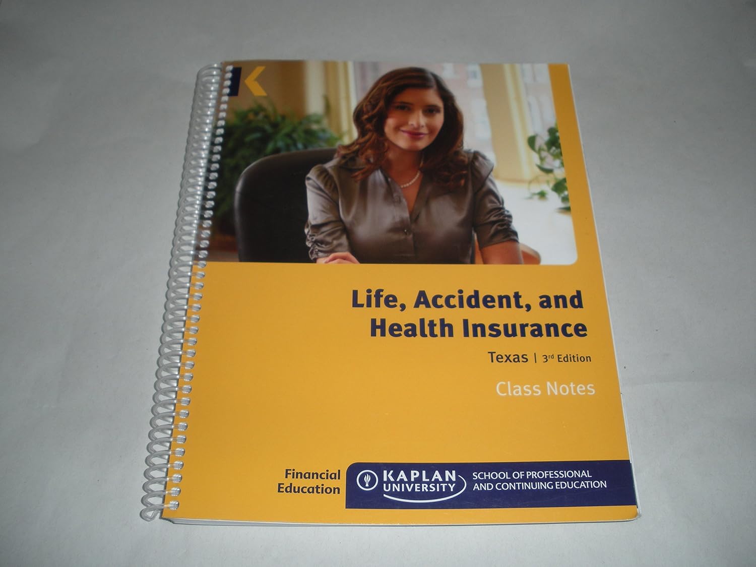 Life, Accident, and Health Insurance Class Notes Texas 3rd Edition ...