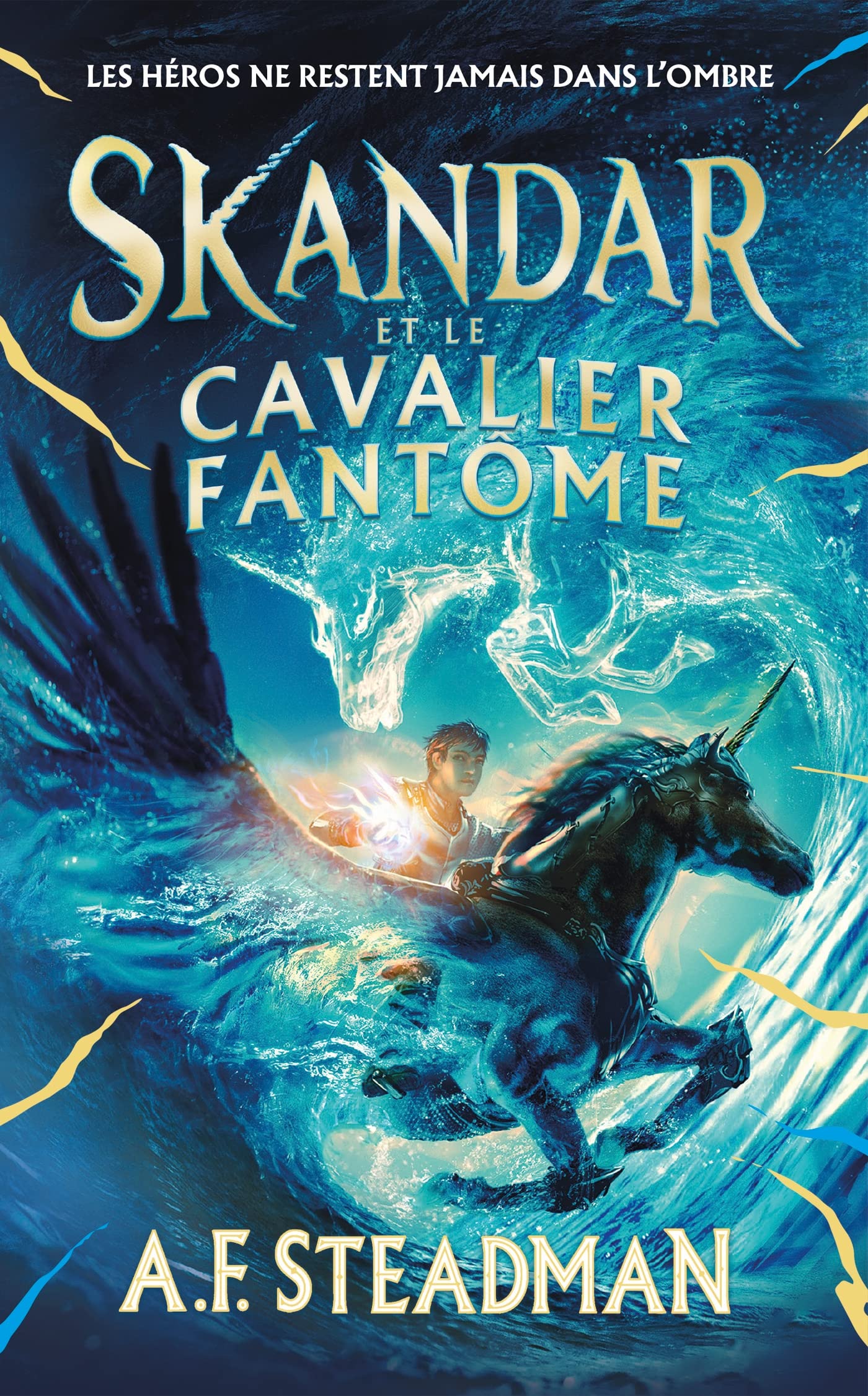 Skandar et le cavalier fantôme - tome 2 : Steadman, A.F.: Amazon.fr: Livres