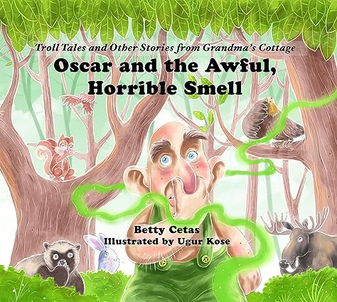 Oscar and the Awful, Horrible Smell (Troll Tales and Other Stories from ...