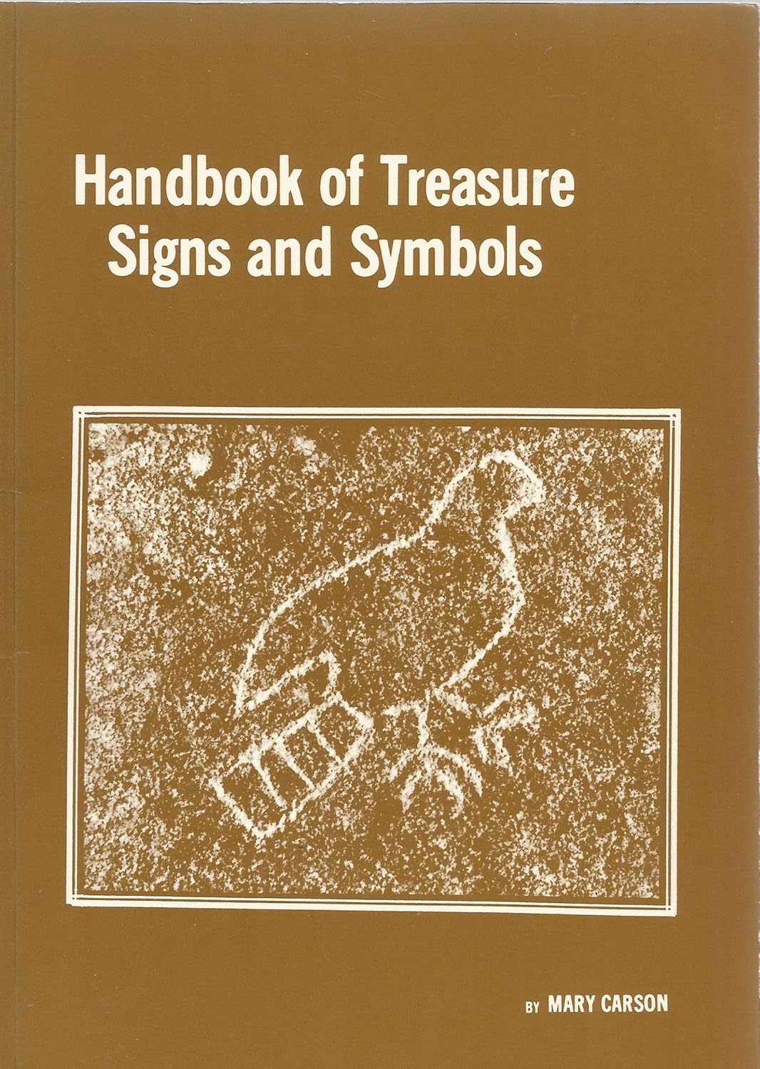 Handbook of Treasure Signs and Symbols: Carson, Mary: 9780941620338 ...