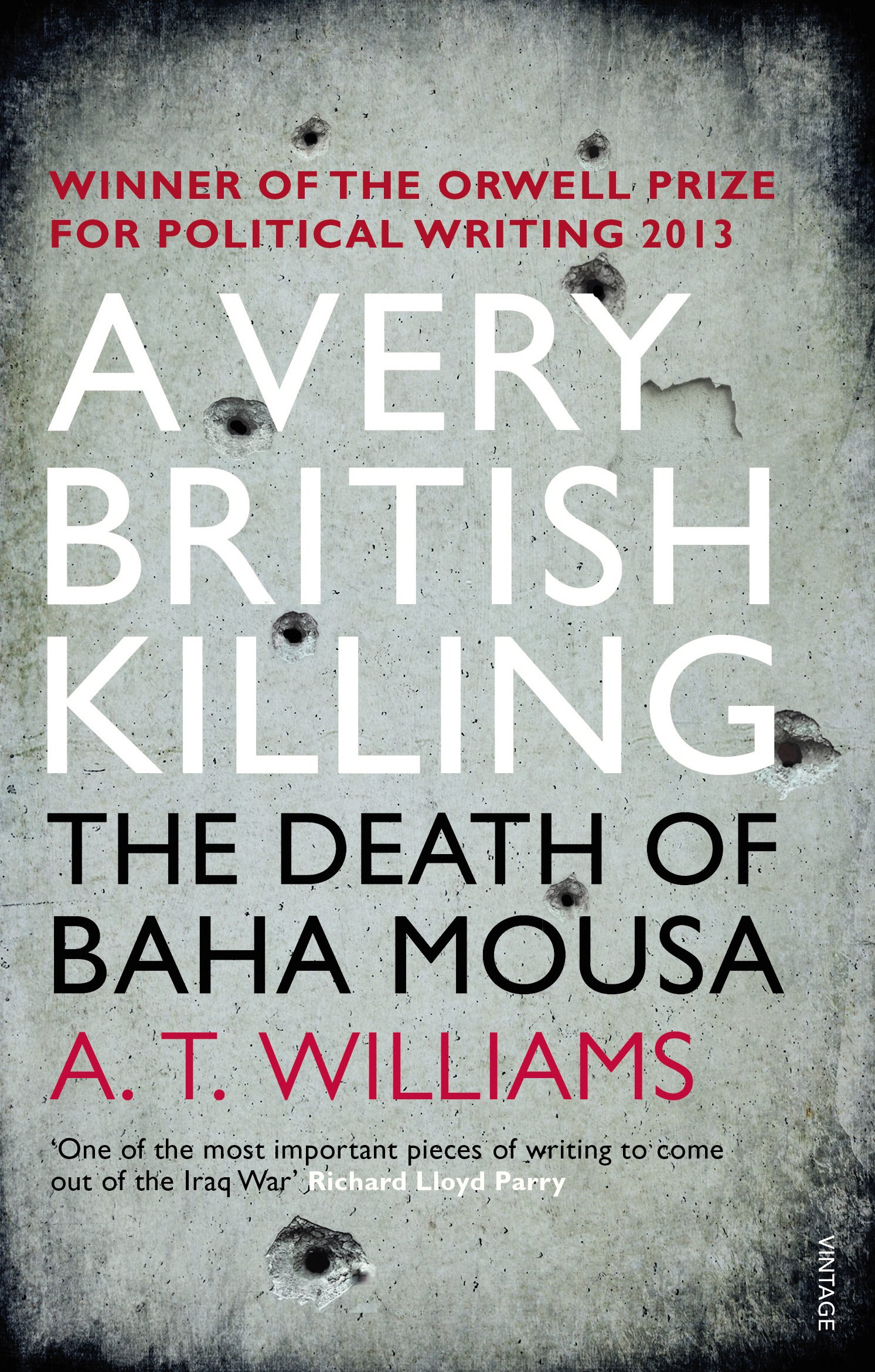 A Very British Killing: The Death of Baha Mousa: Amazon.co.uk: Williams ...