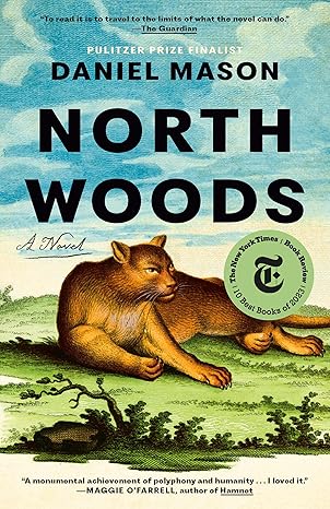 North Woods: A Novel - Kindle edition by Mason, Daniel. Literature ...