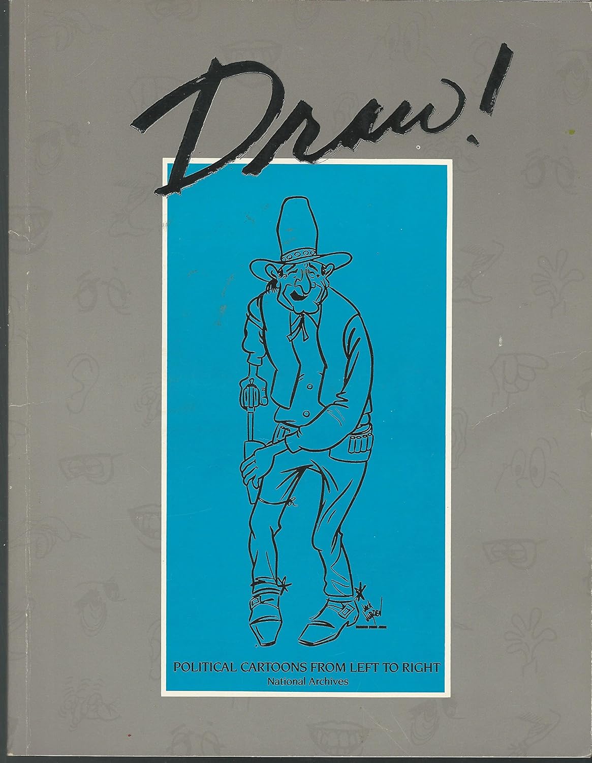 Draw!: Political Cartoons from Left to Right: Bredhoff, Stacey ...