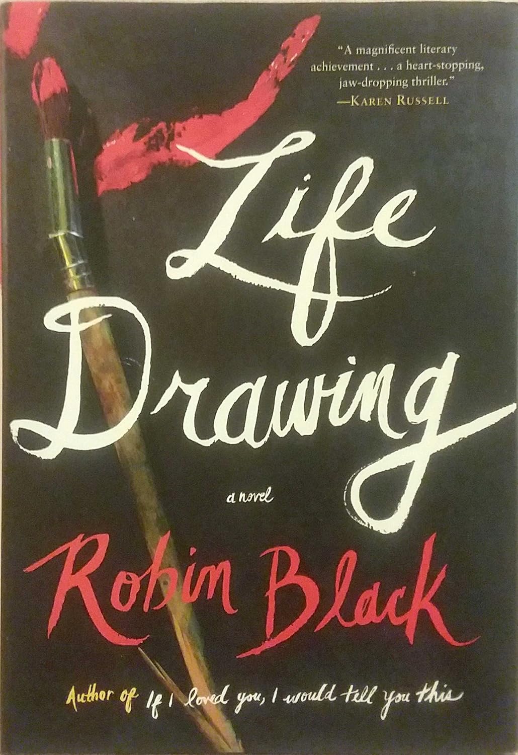 Amazon.com: Life Drawing: A Novel: 9781400068562: Black, Robin: Books