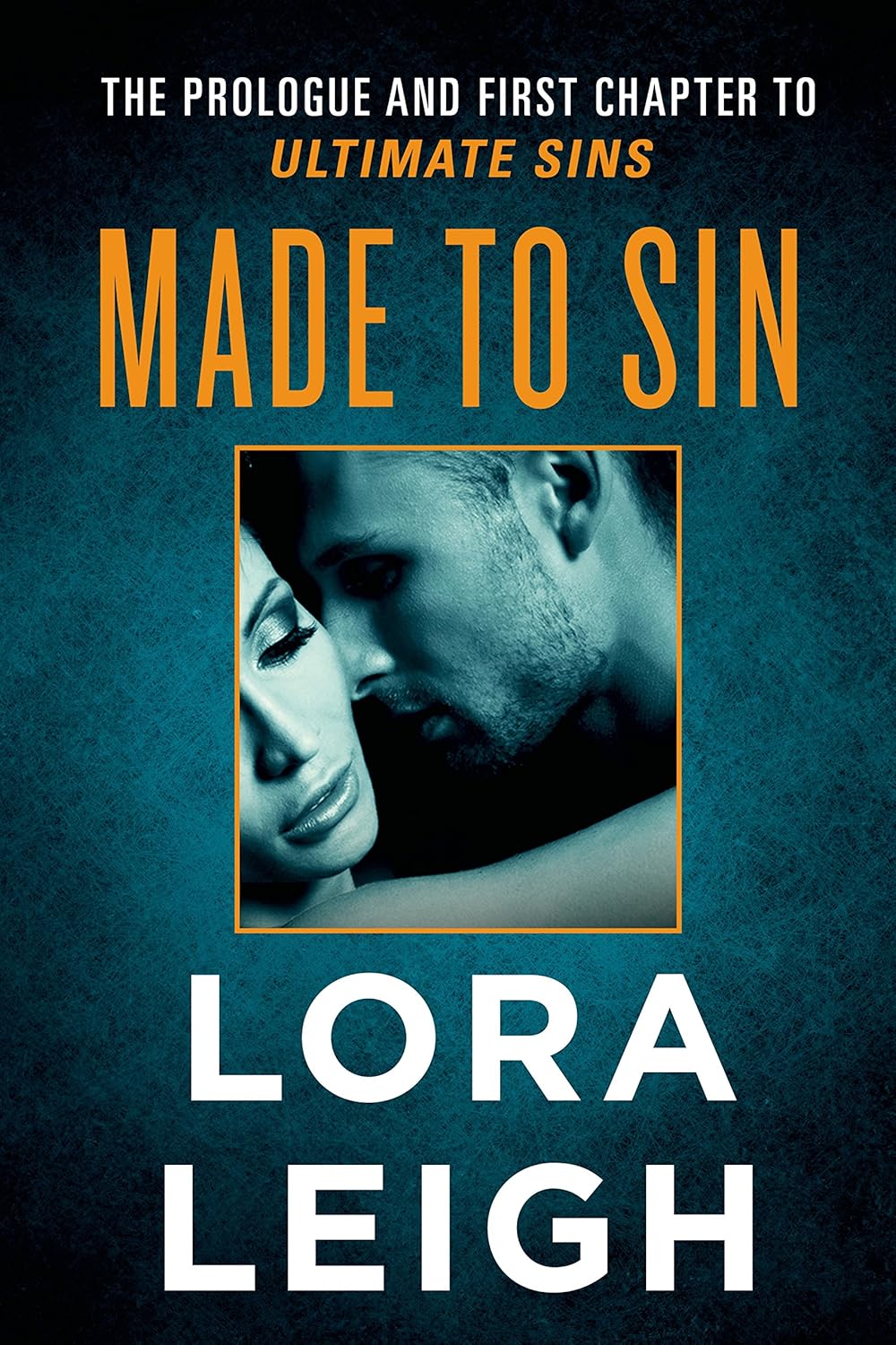 Made to Sin: The Prologue and First Chapter to Ultimate Sins (The ...