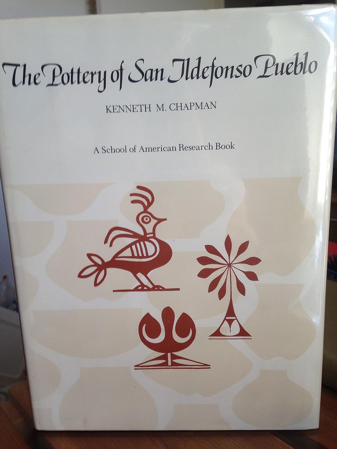 The Pottery of San Ildefonso Pueblo: Chapman, Kenneth Milton ...