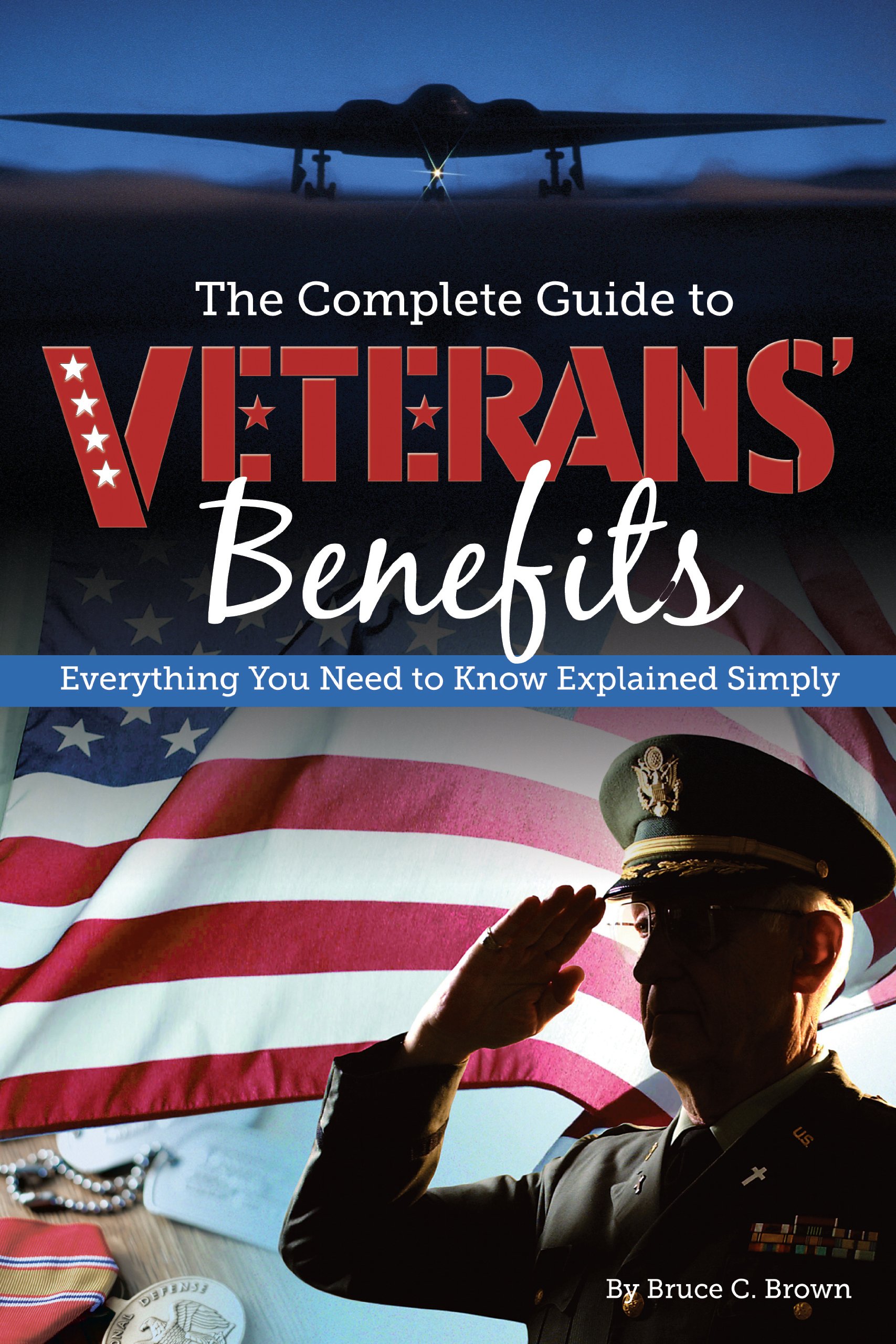 Amazon | The Complete Guide to Veterans' Benefits Everything You Need ...