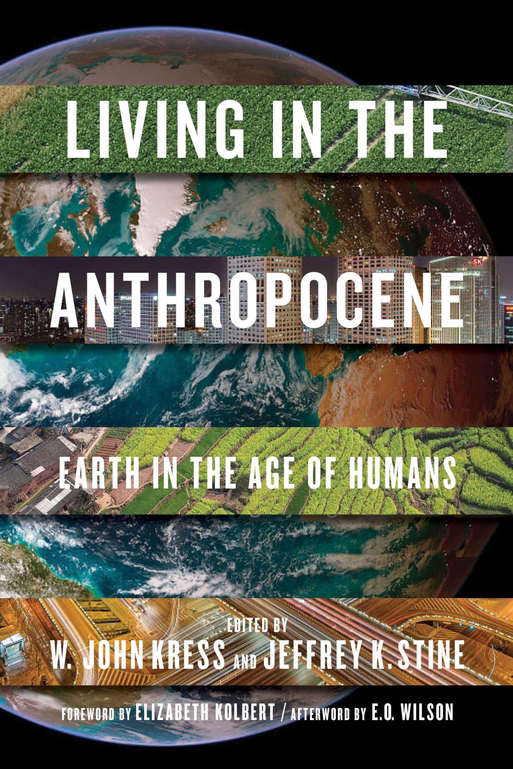 Living in the Anthropocene: Earth in the Age of Humans: Kress, John W ...