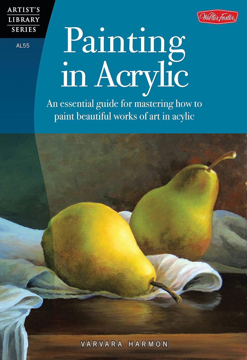 Amazon.com: Walter Foster Artist's Library Series Painting in Acrylic ...
