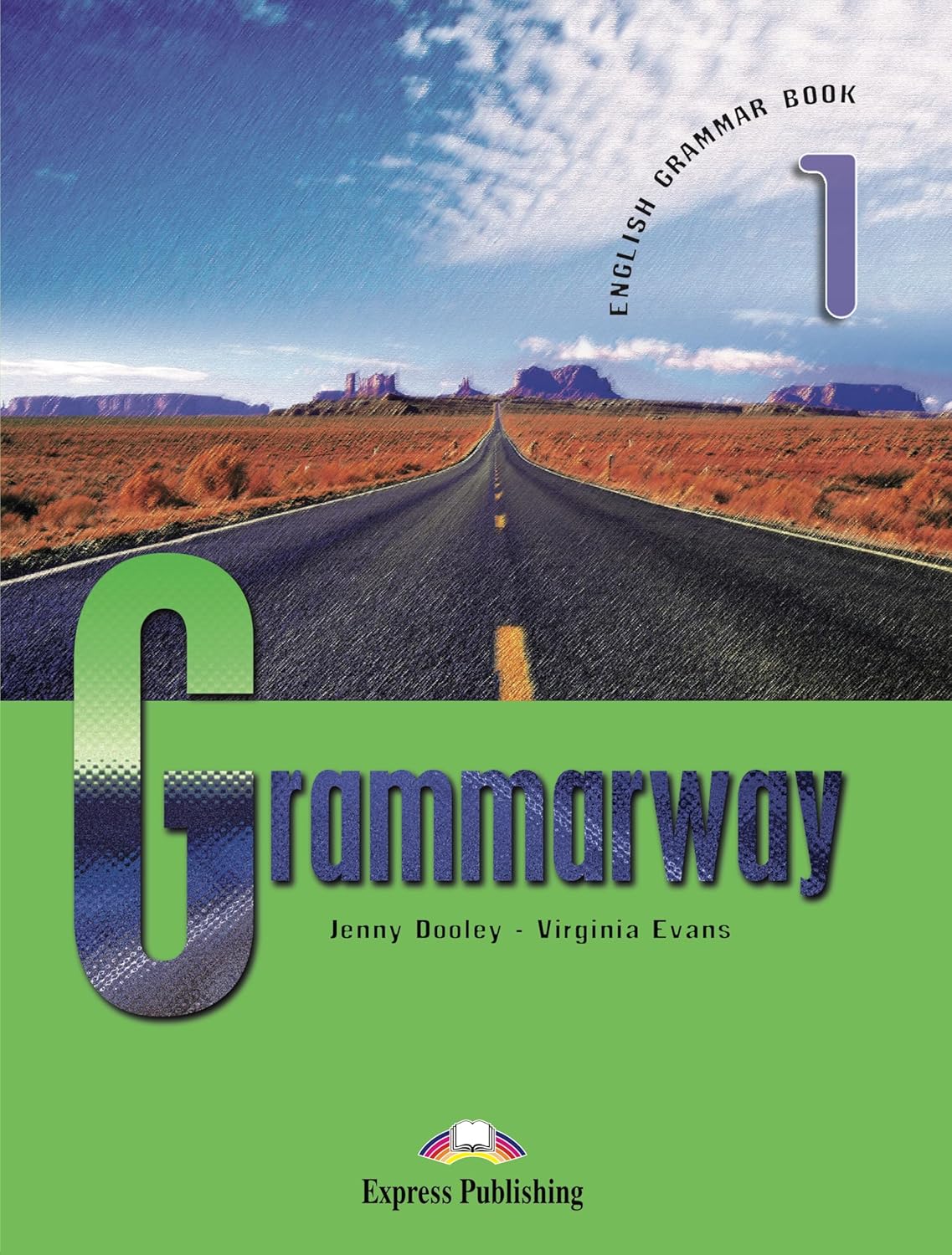 GRAMMARWAY 1 STUDENT'S BOOK: Express Publishing (obra colectiva): 9781844665945: Amazon.com: Books