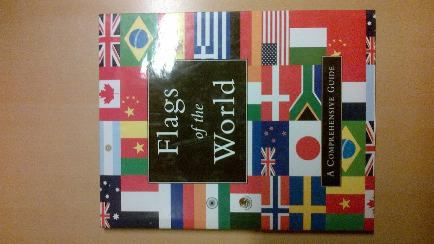 Flags of the World: A Comprehensive Guide: 9781572150928: Amazon.com: Books