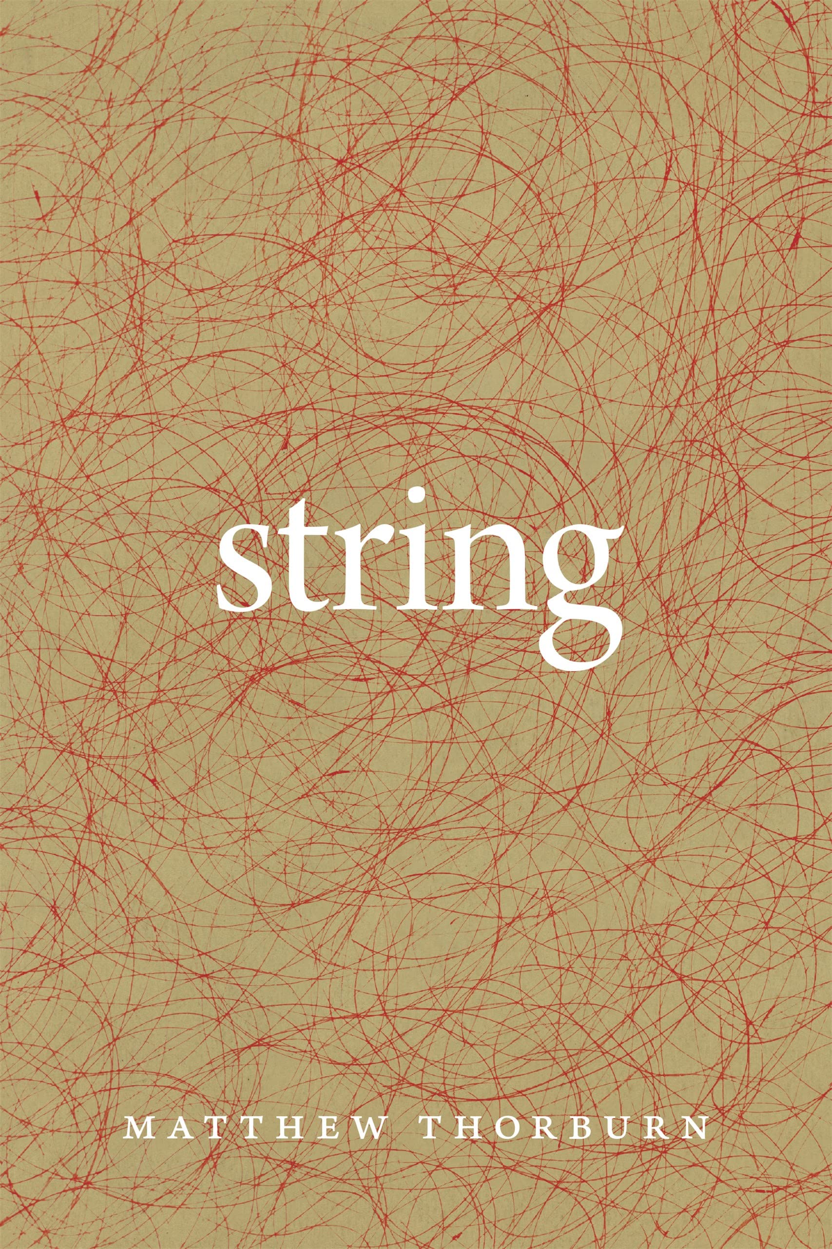 Amazon.com: String (Barataria Poetry): 9780807179048: Thorburn, Matthew ...