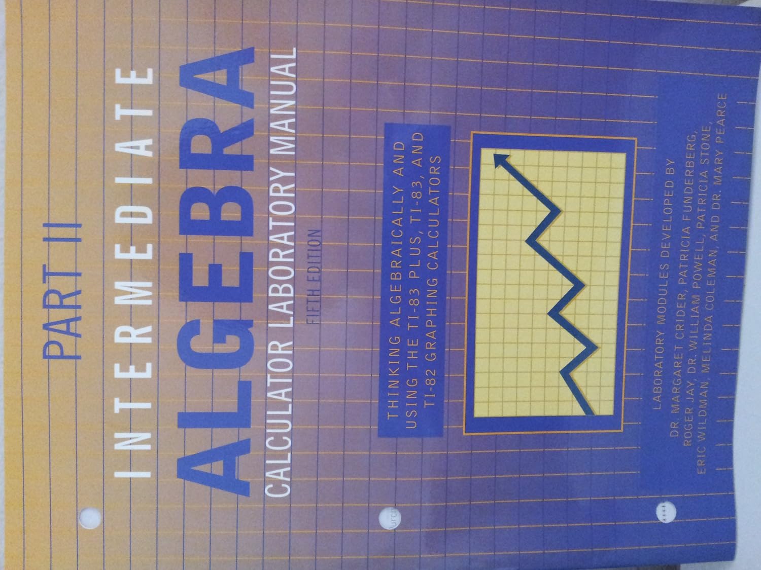 Intermediate Algebra Calculator Laboratory Manual Part 2: Pearson ...