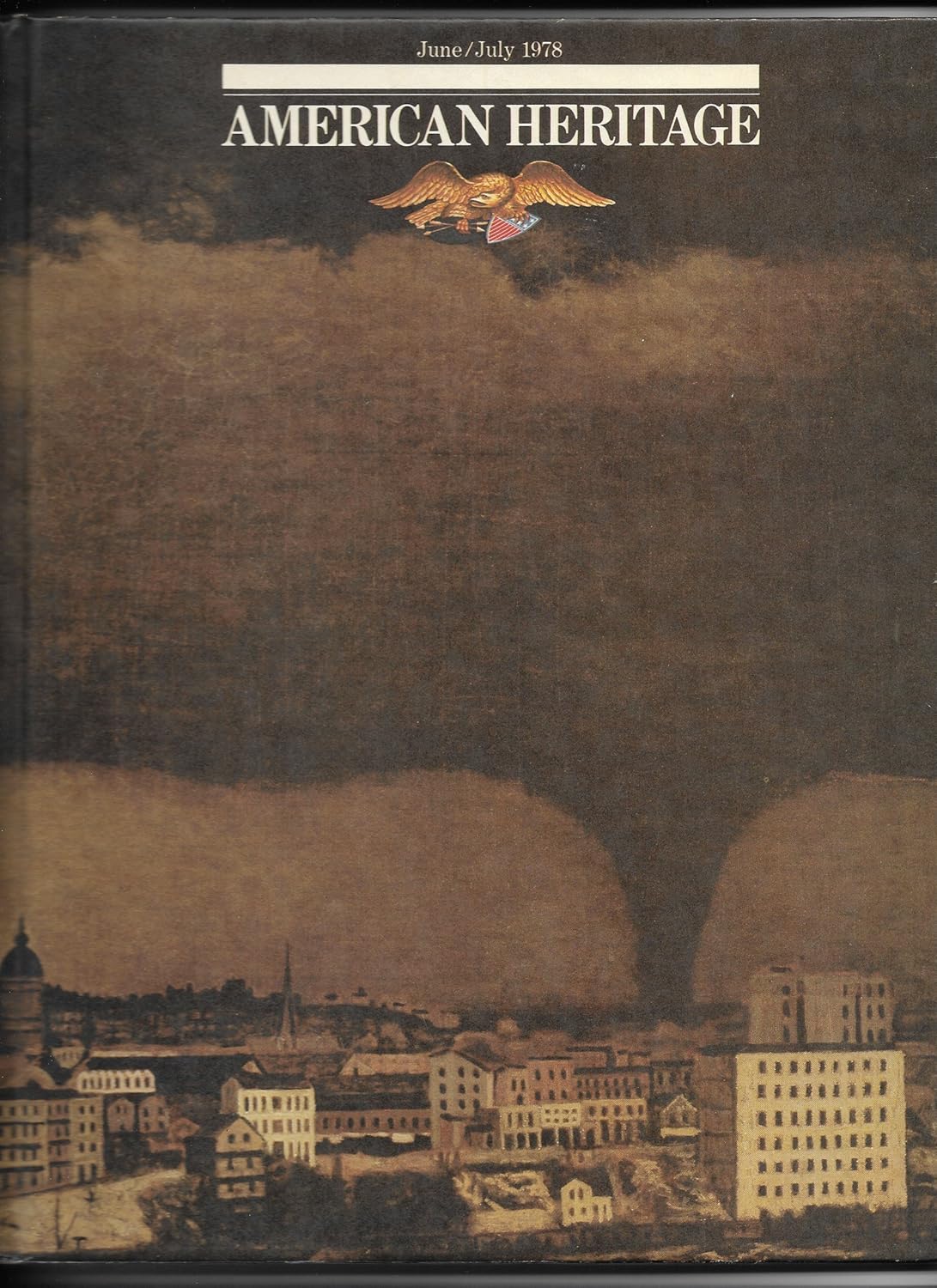 American Heritage : June/July 1978 : Volume 29/Number 4: Jr. Alvin M ...