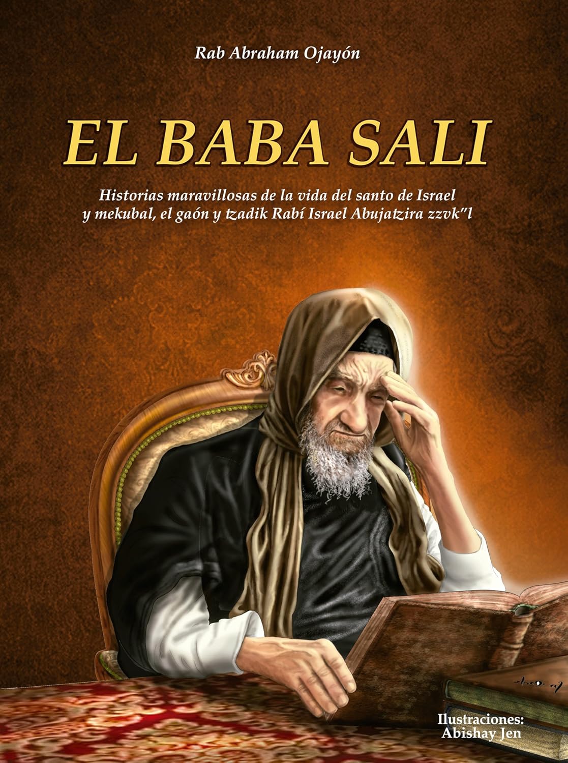 Amazon.com: El Baba Sali: 9789962556909: Rab Abraham Ojayón, Rab ...