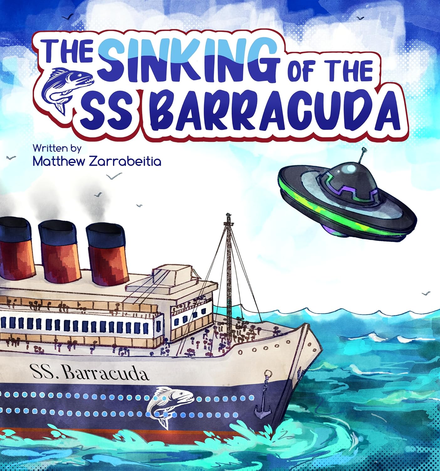 Amazon.com: The Sinking of the SS Barracuda eBook : Zarrabeitia ...