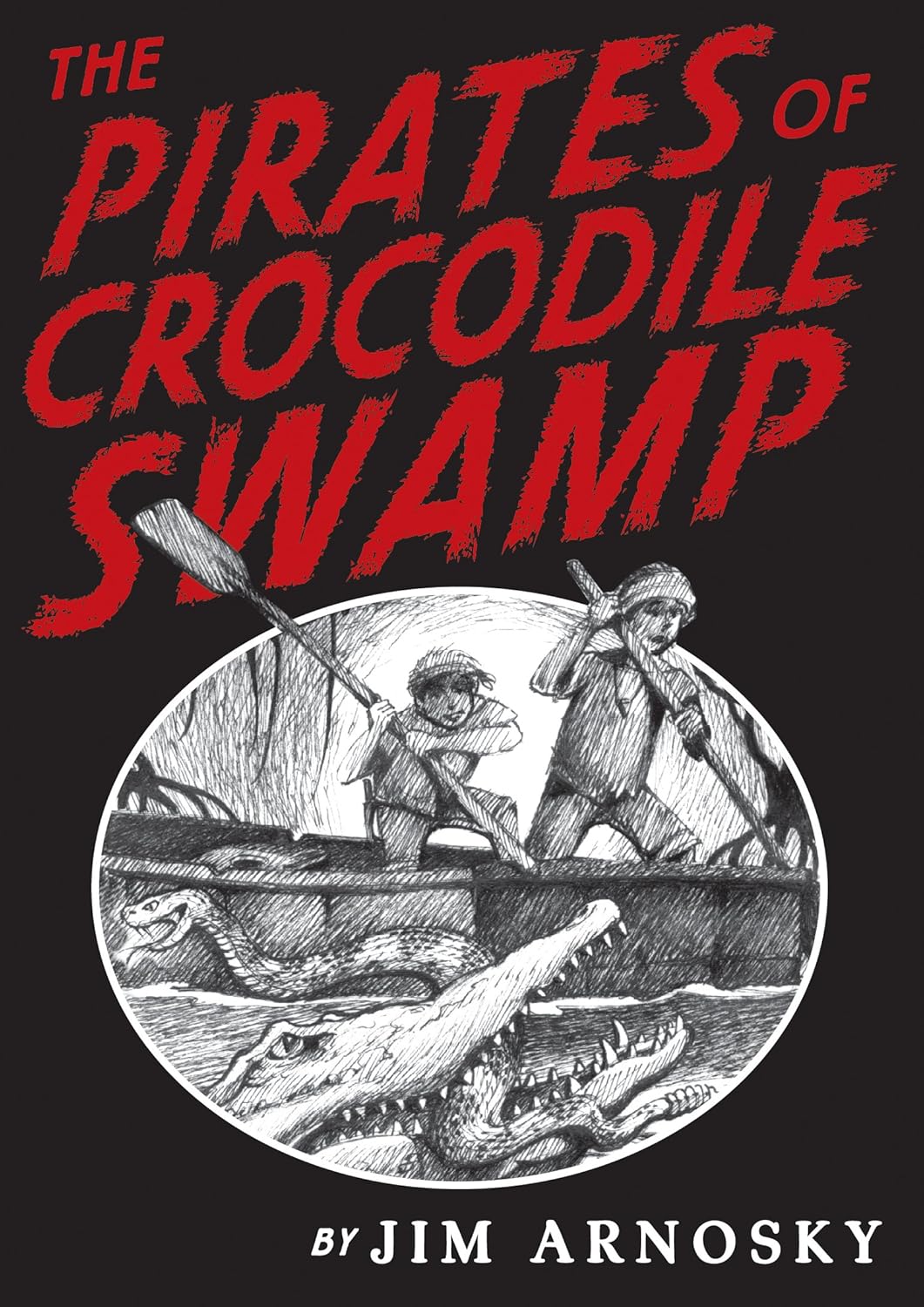 The Pirates of Crocodile Swamp - Kindle edition by Arnosky, Jim ...
