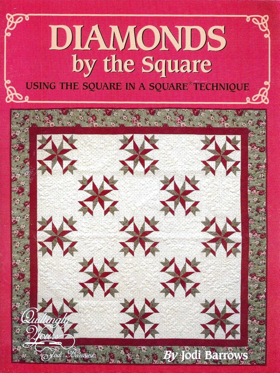 DIAMONDS BY THE SQUARE Using the square in a square technique. (SQUARE ...