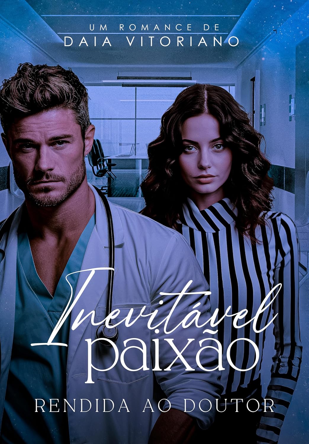 Amazon.com.br eBooks Kindle: Inevitável Paixão: Rendida ao Doutor, Vitoriano, Daia